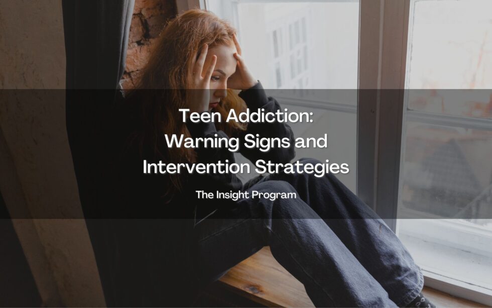 Teen Addiction: Warning Signs and Intervention Strategies | The Insight ...